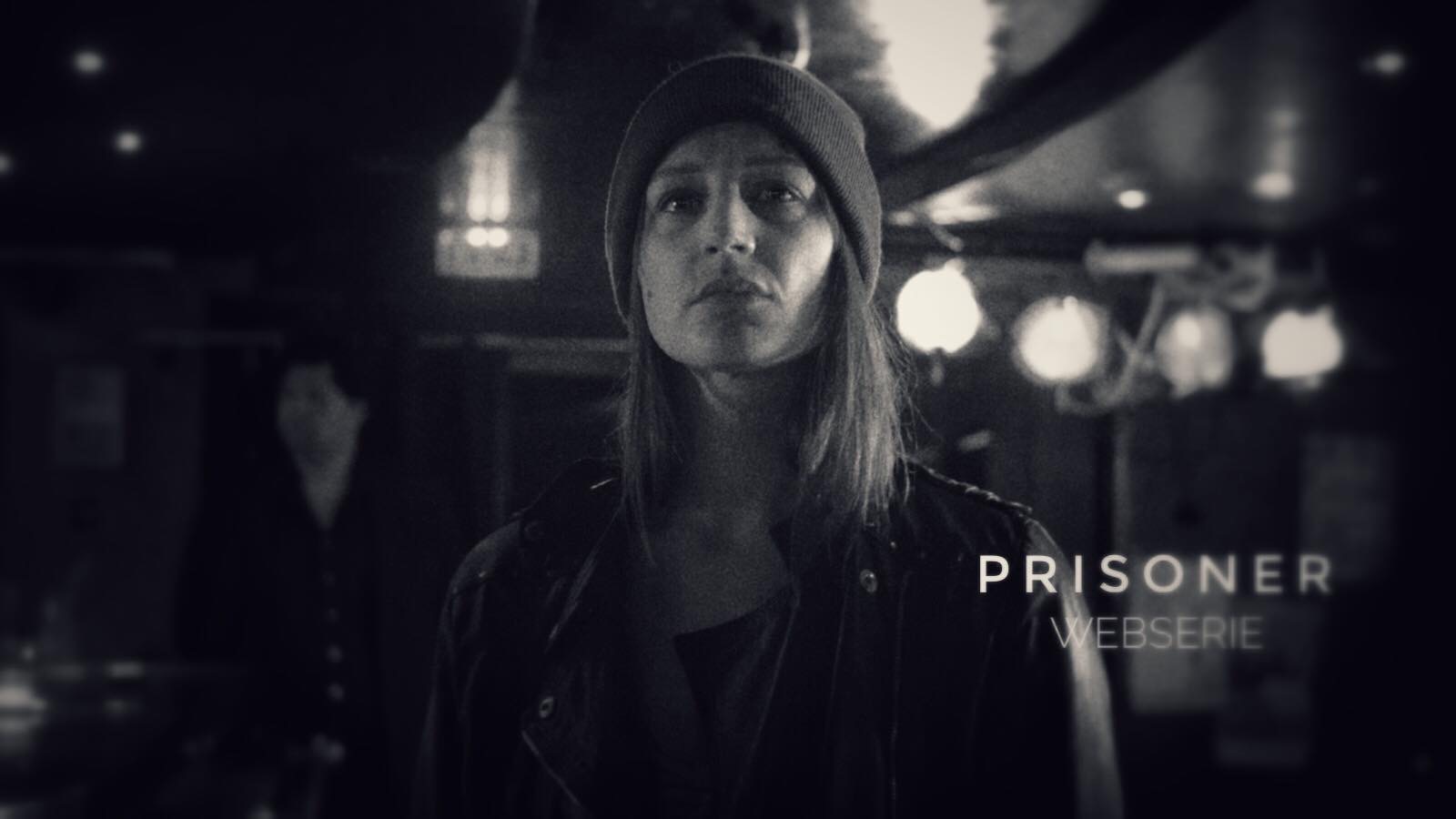 Prisoner – Websérie